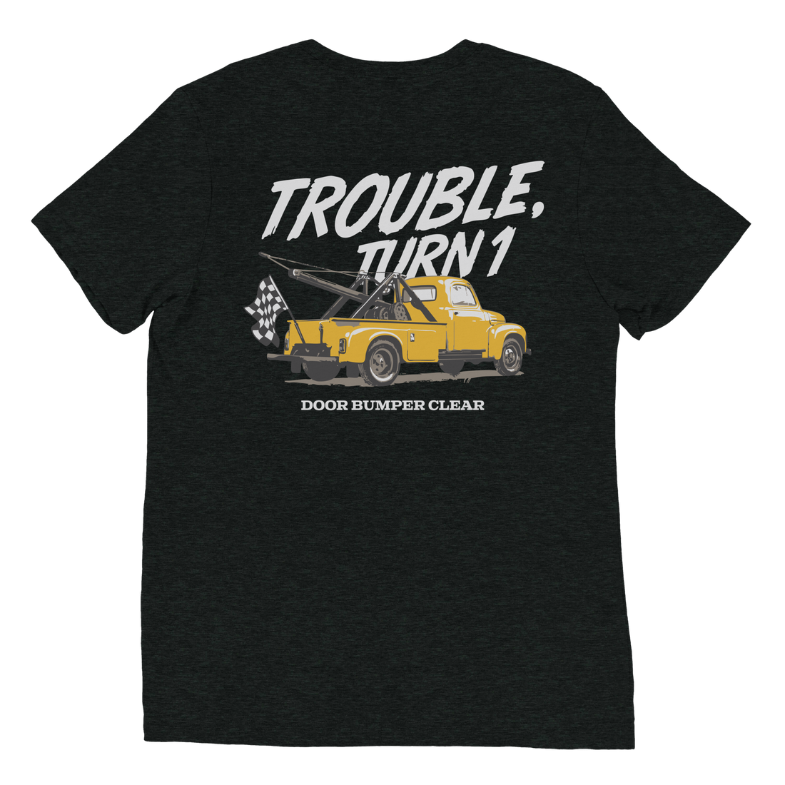 Trouble, Turn 1 Triblend Tee